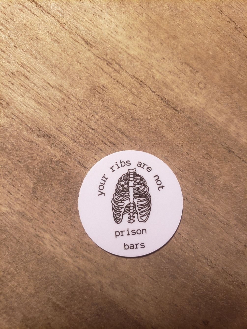 Your Ribs Are Not Prison Bars Sticker