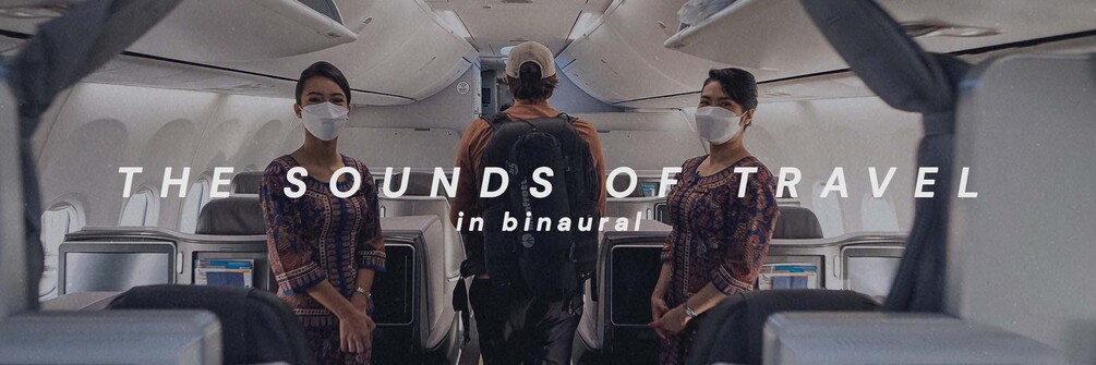 The Sound of Travel | Binaural Sound Effects Library