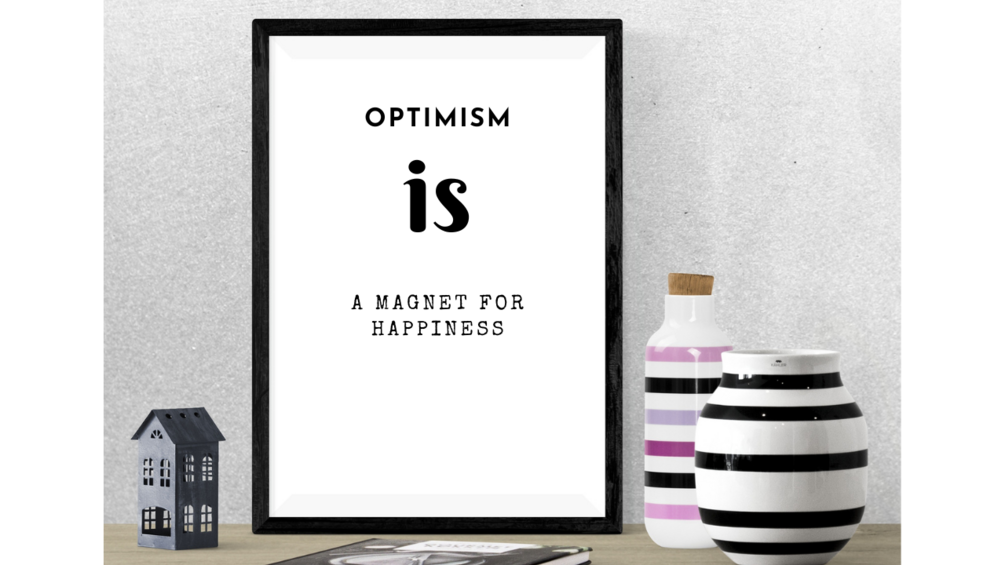 Optimism is a magnet for happiness | Home Office Decor | Motivational ...