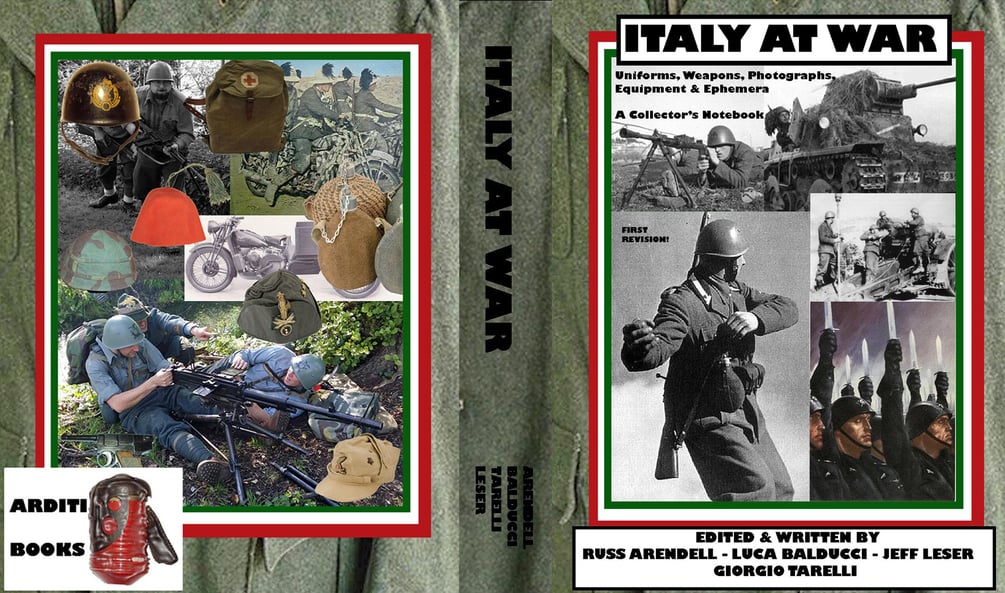 Full Color - Italy at War: Uniforms, Weapons, Equipment and Ephemera