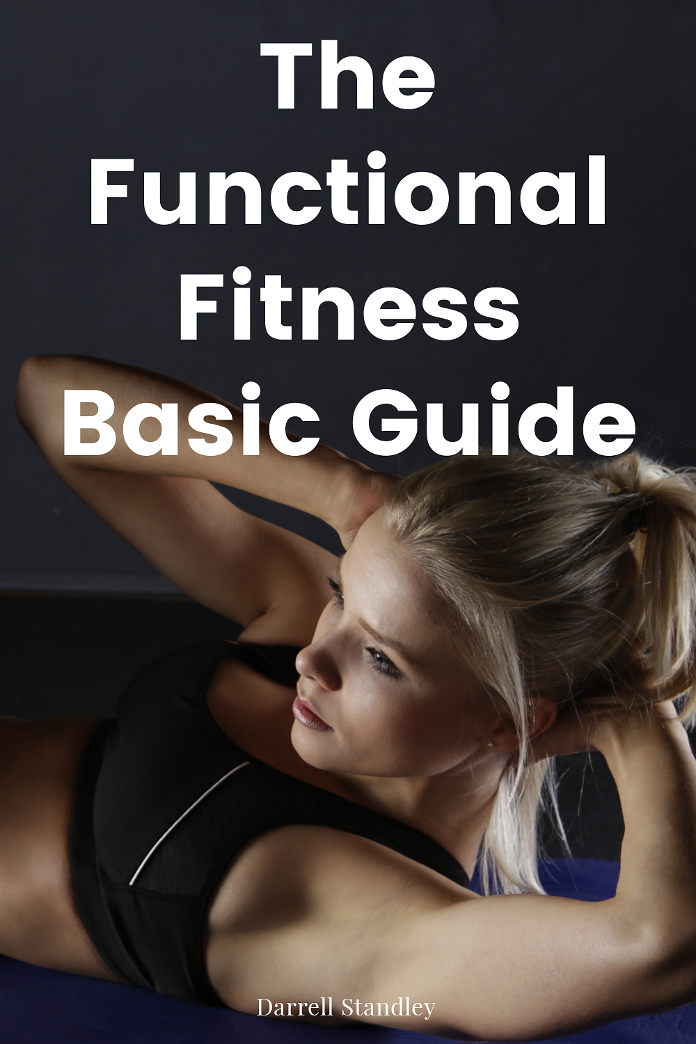 The Functional Fitness Basic Guide