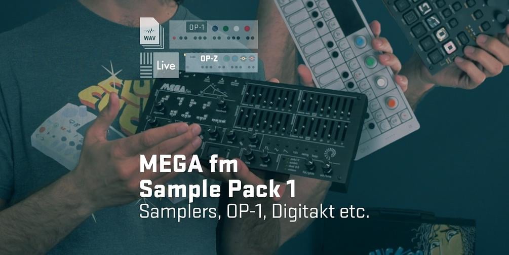 MEGA fm - Sample Pack 1