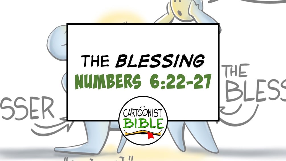 The Blessing in Numbers 6:22-27
