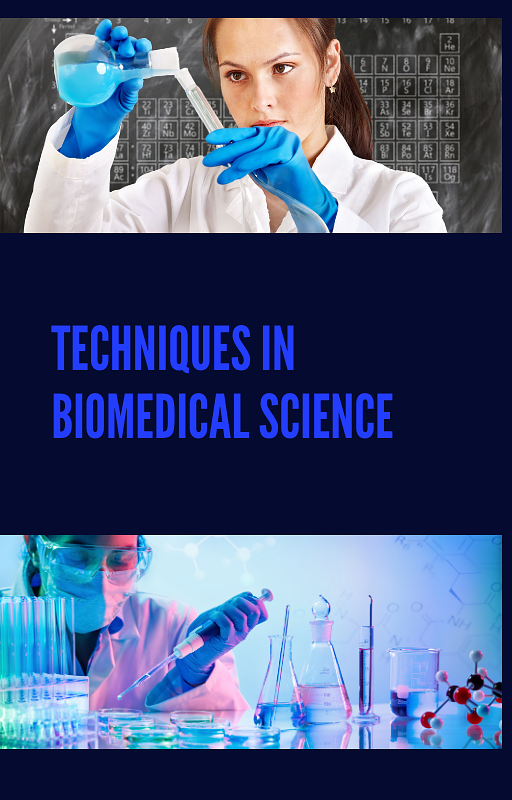 Techniques in Biomedical Sciences