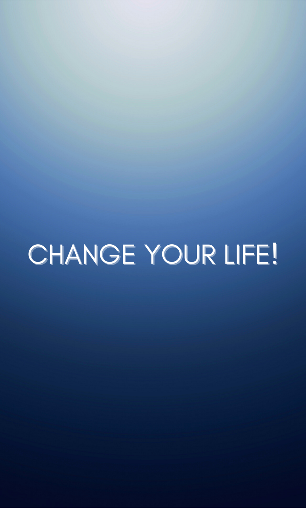 Life changing quotes - Wallpapers