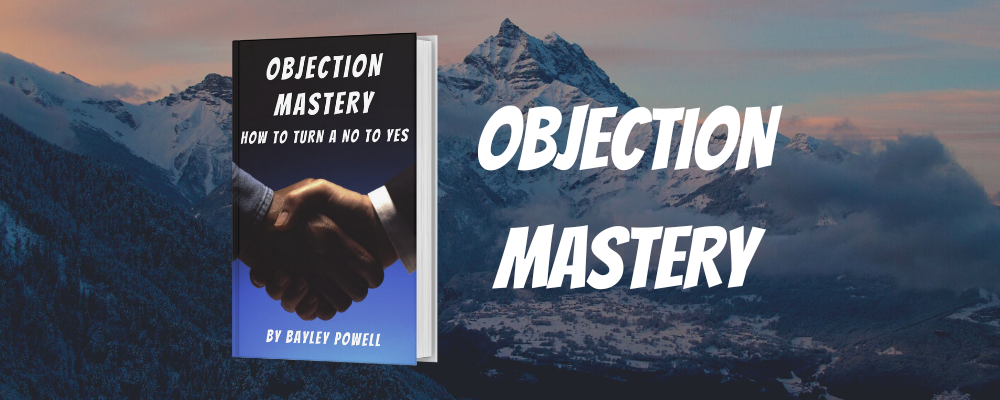 Objection Mastery: Turn No into Yes
