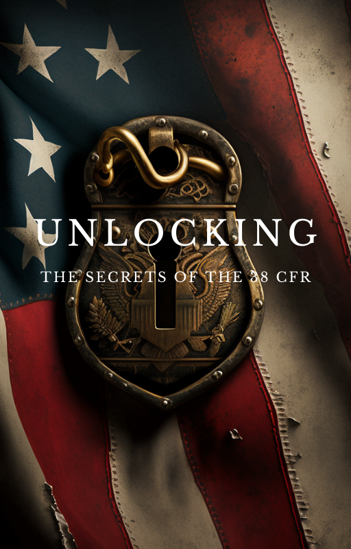 Unlocking the Secrets of the 38 CFR
