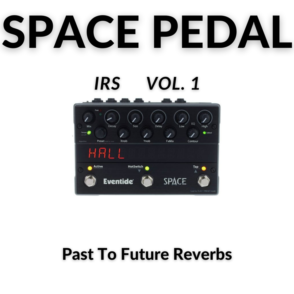 SPACE PEDAL REVERB IRS VOL. 1 HALL!