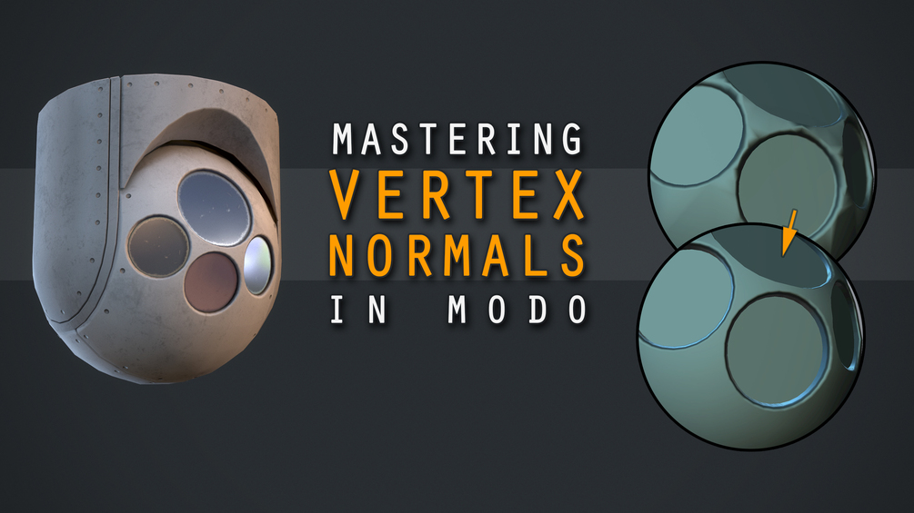 Mastering Vertex Normals in Modo Mastering Vertex Normals in Modo