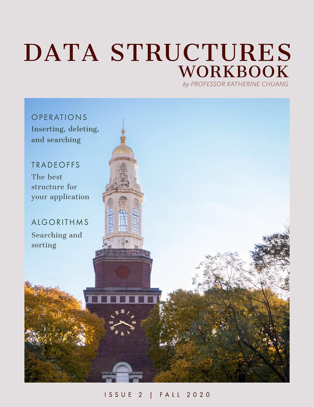 Data Structures Workbook Fall 2020