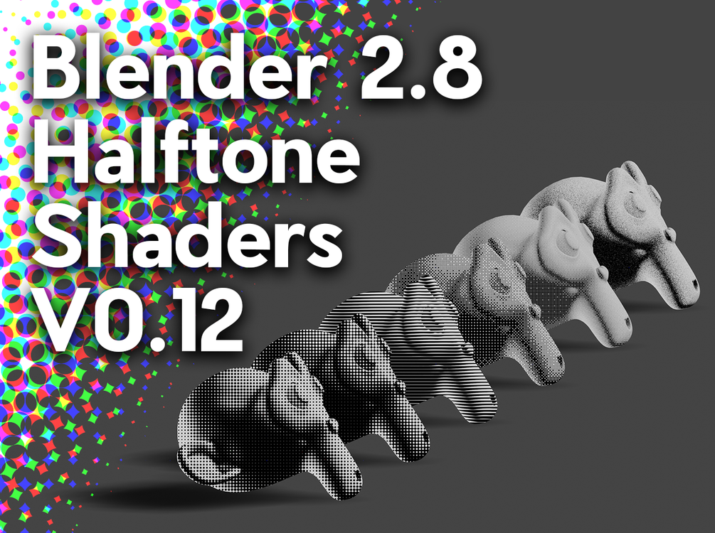Blender 2.8 Halftone Shaders v0.12 [Blender]