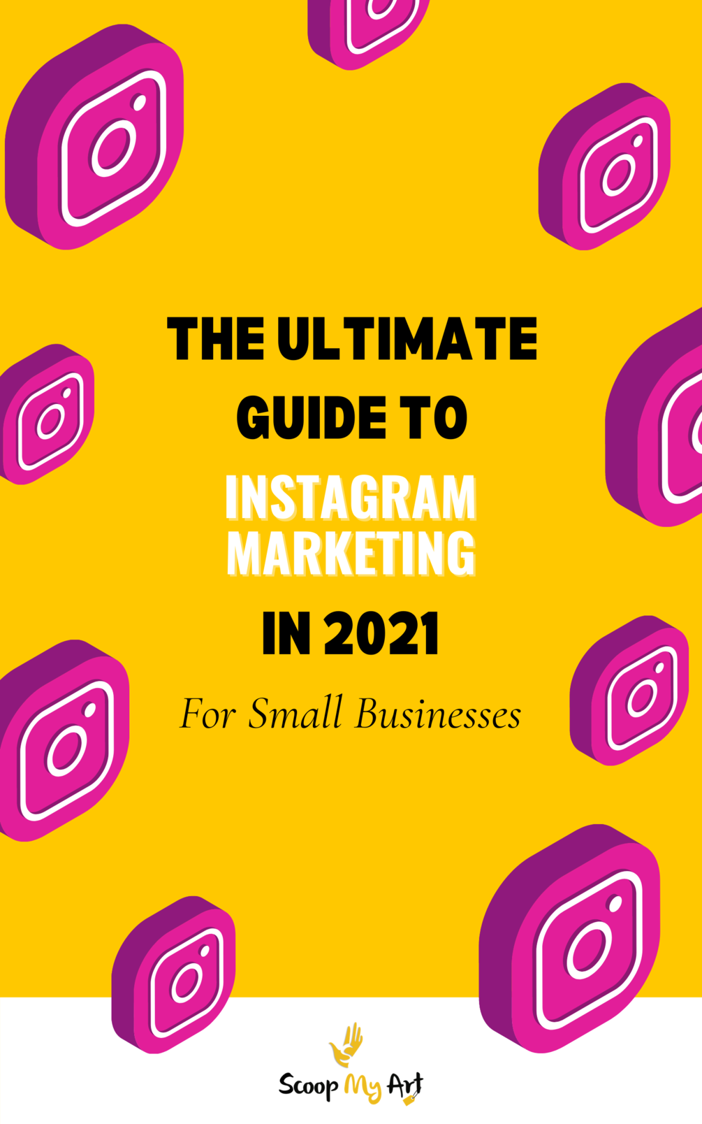 The Ultimate Instagram Guide for Small Business