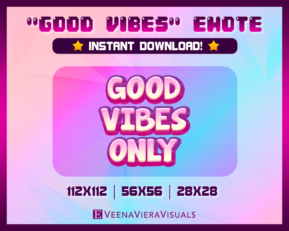 Good Vibes Only Emote | Premade for Twitch & Discord | Instant Download!