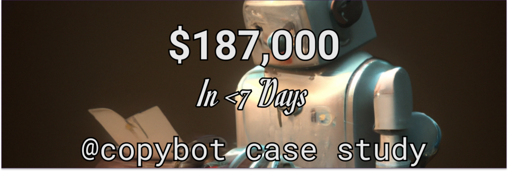 $187,000+ In 7 Days [A CopyBot Case Study}