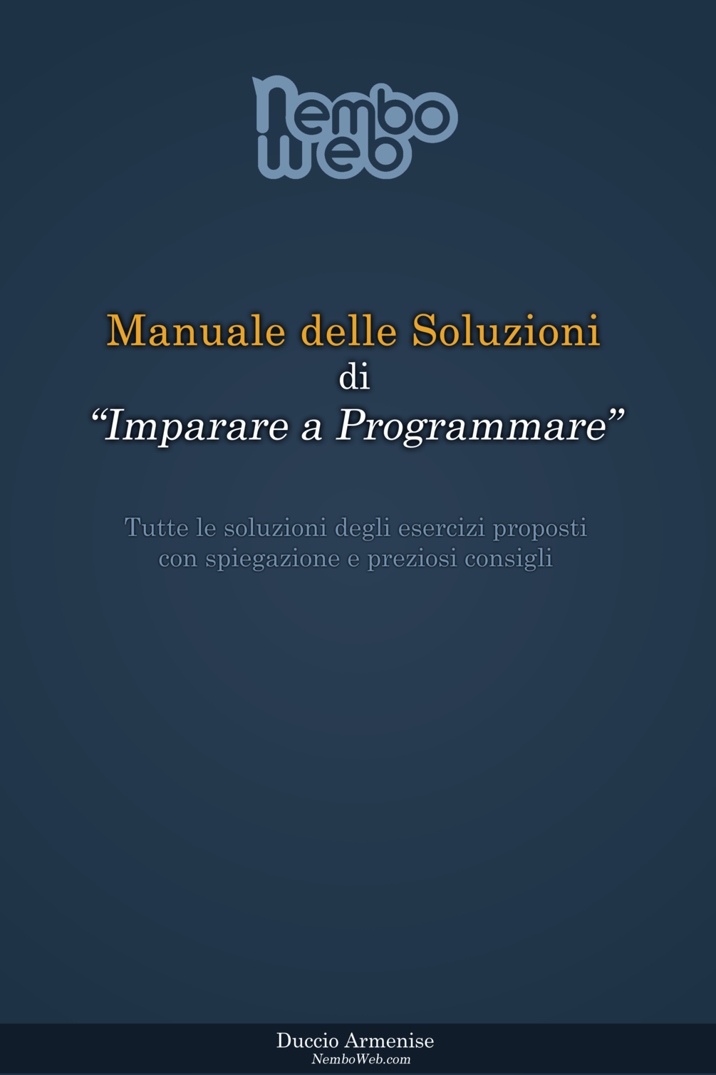 Imparare a Programmare | il Manuale delle Soluzioni