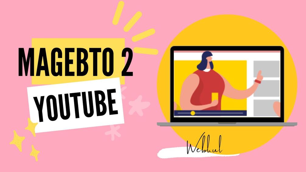 Magento 2 Youtube Extension By Webkul 
