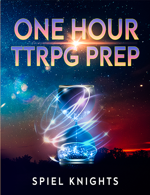 One Hour TTRPG Prep