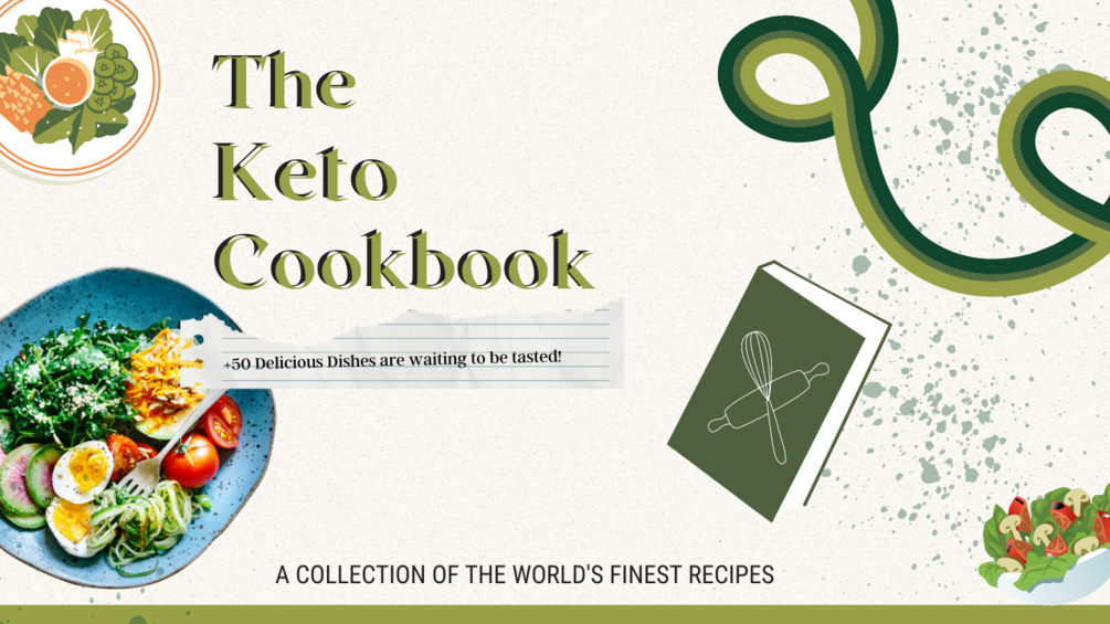 The Keto Cookbook - A Collection Of World's Finest Recipes