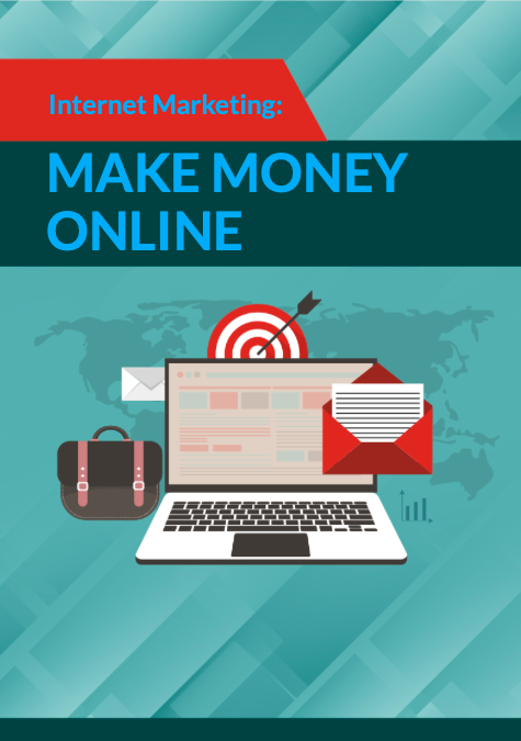 Internet Marketing: Make Money Online