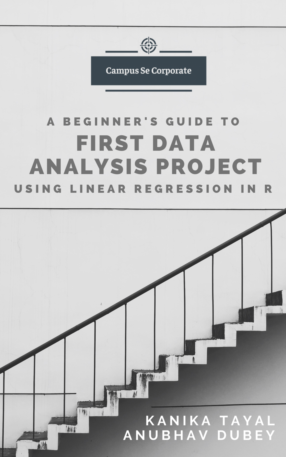 A Beginner's Guide to Data Analysis in R using Linear Regression
