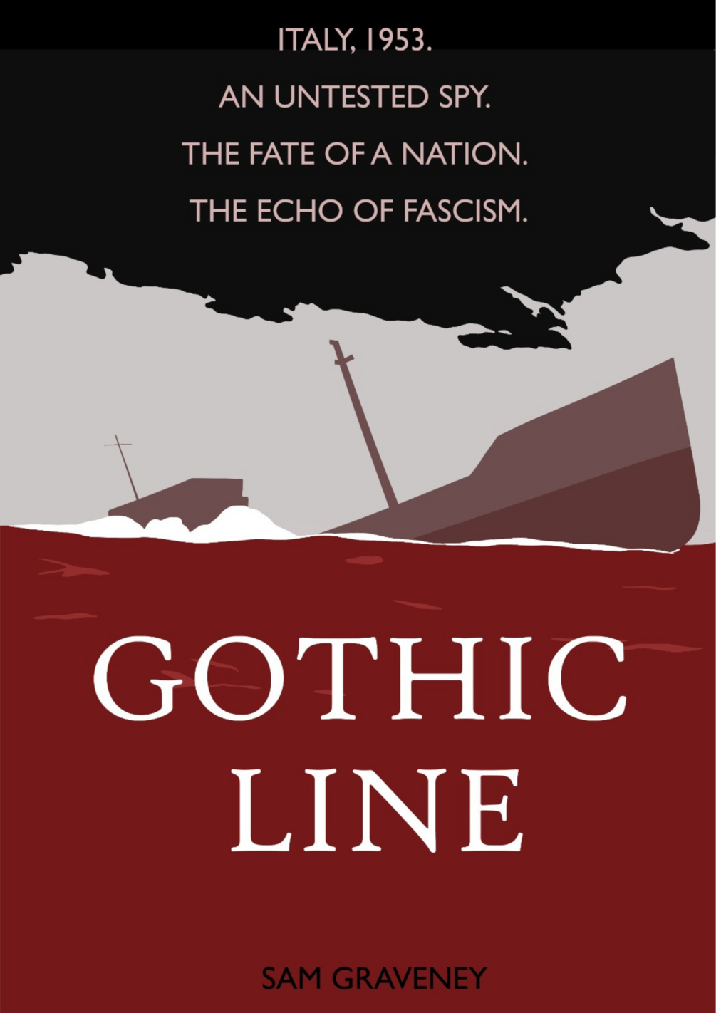 Gothic Line: Italy, 1953. An untested spy. The fate of a nation. The ...