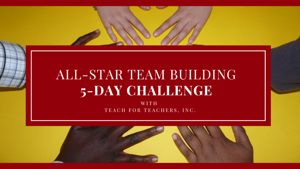 All- Star Team Building Systems Challenge