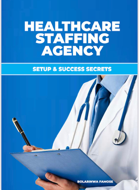 Healthcare Staffing Agency Setup