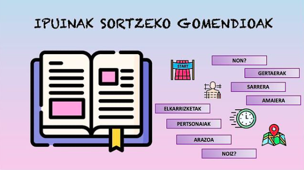 IPUINAK SORTZEKO GOMENDIOAK