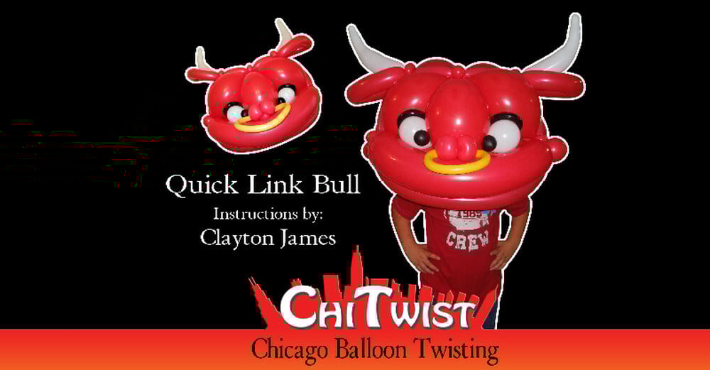 Bull Balloon Twisting Instructions Using Quick Links