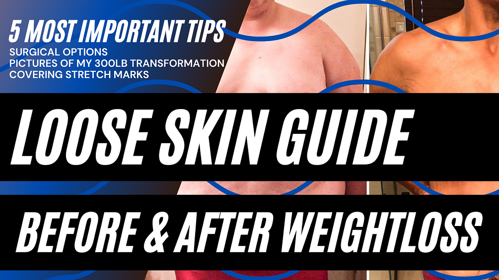 Loose Skin Guide After Weight Loss
