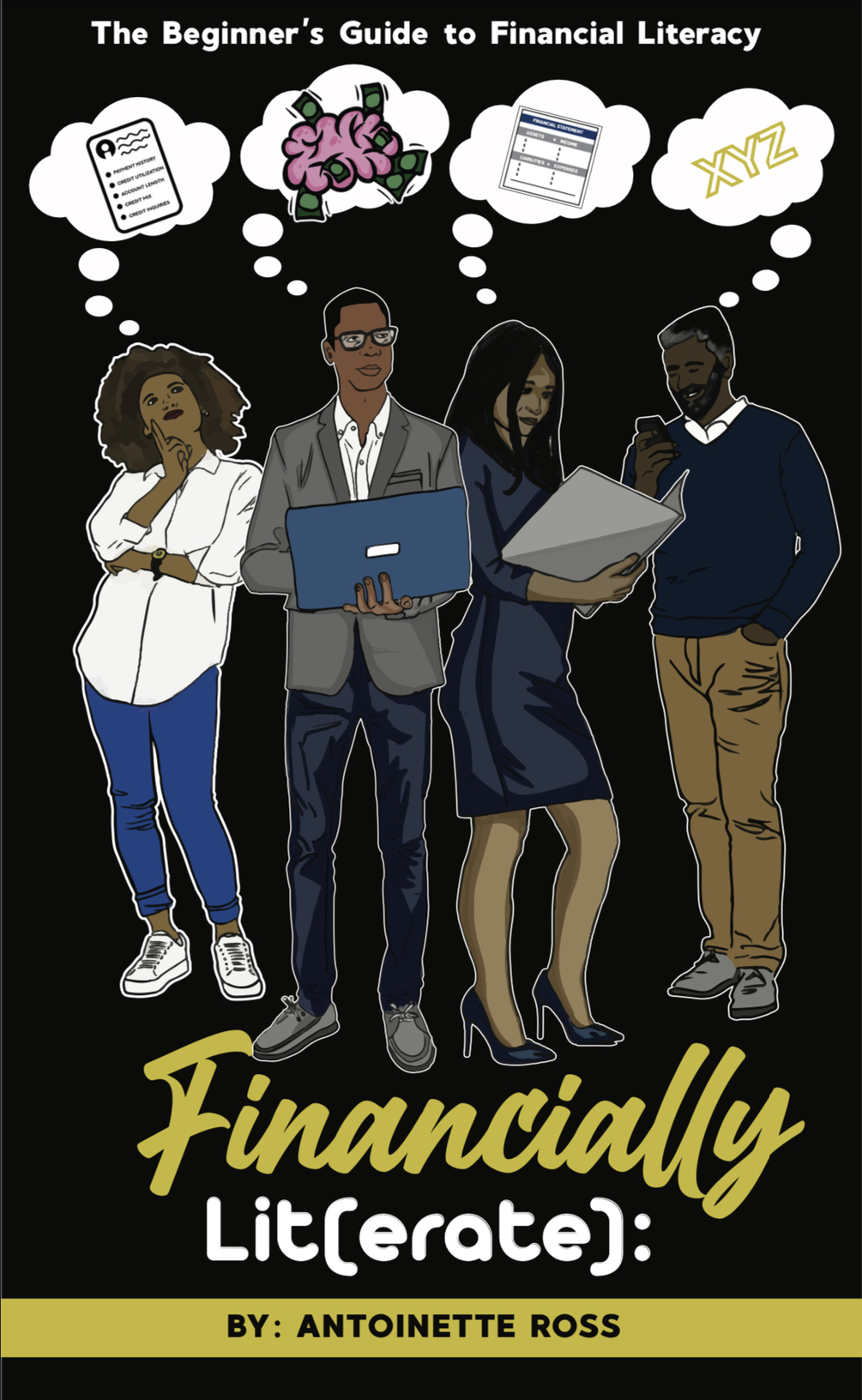 Financially Lit(erate): The Beginner's Guide to Financial Literacy