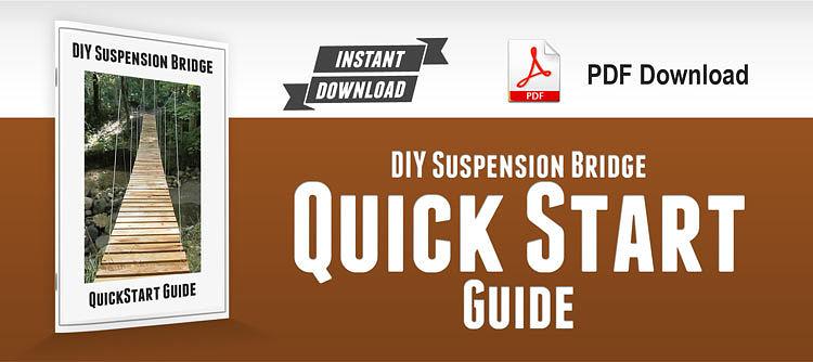 DIY Suspension Bridge Quick Start Guide