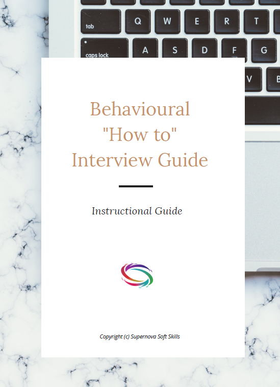 Your "How to" Behavioural Interview Guide