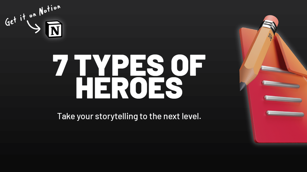 7 Types of Heroes