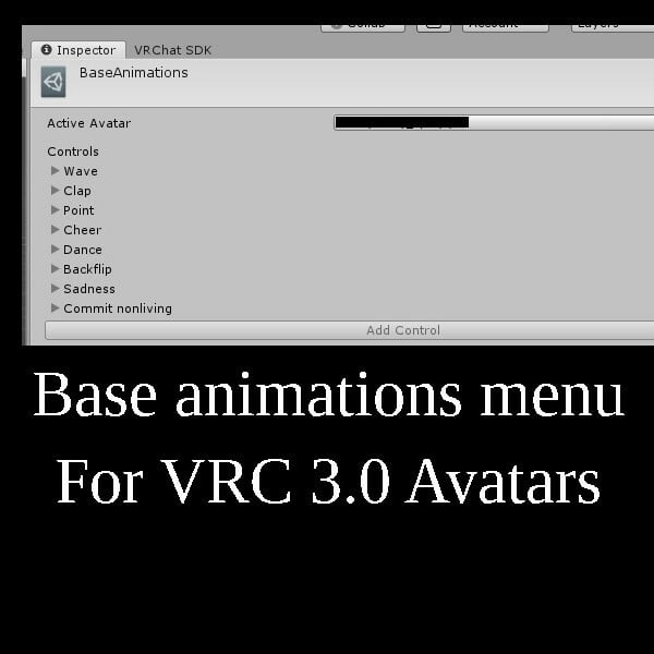 Base Animations menu for VRChat 3.0 Avatars