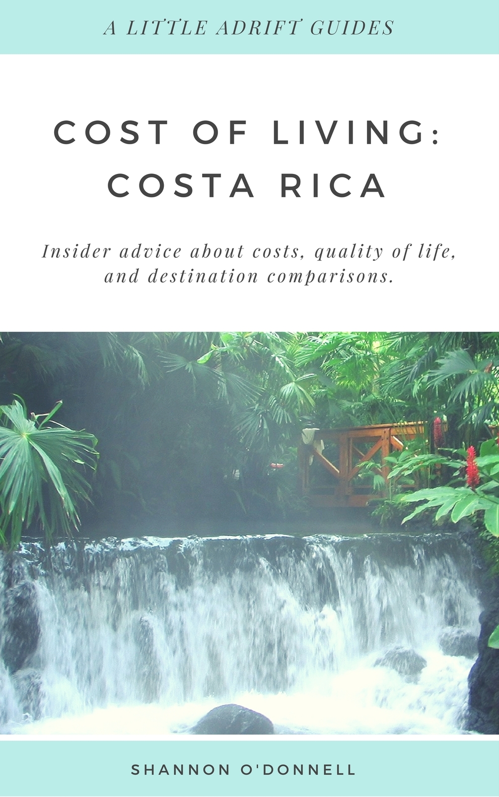 Cost of Living: Costa Rica