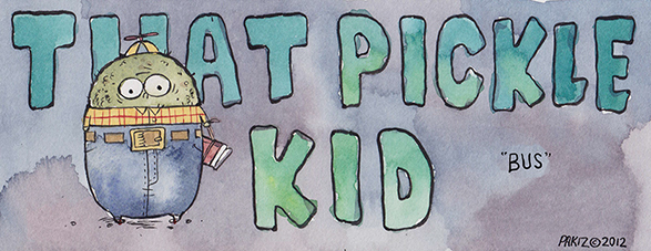 That Pickle Kid Rides the Bus