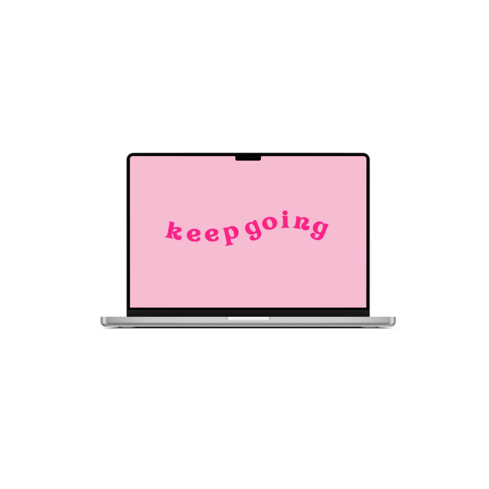 keep going pink wallpaper