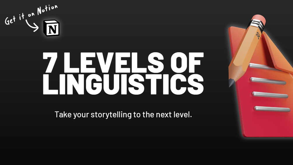 7 Levels of Linguistics