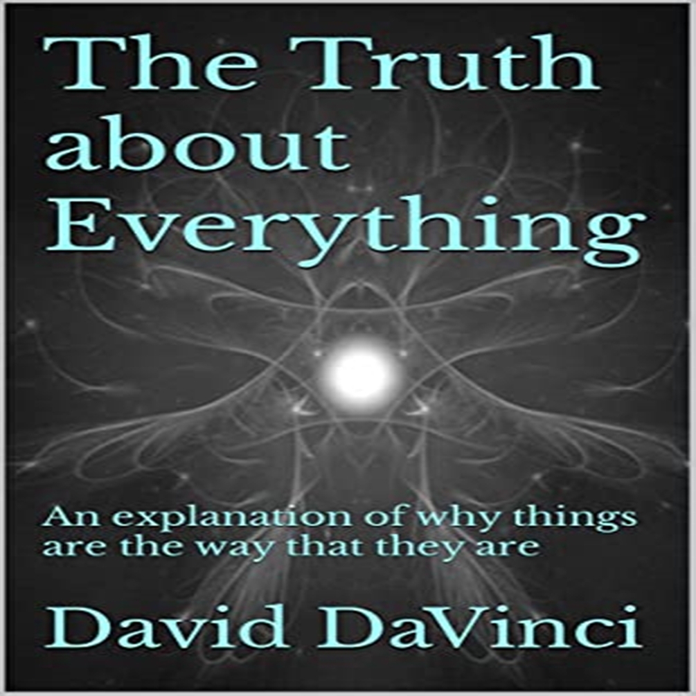 The Truth about Everything