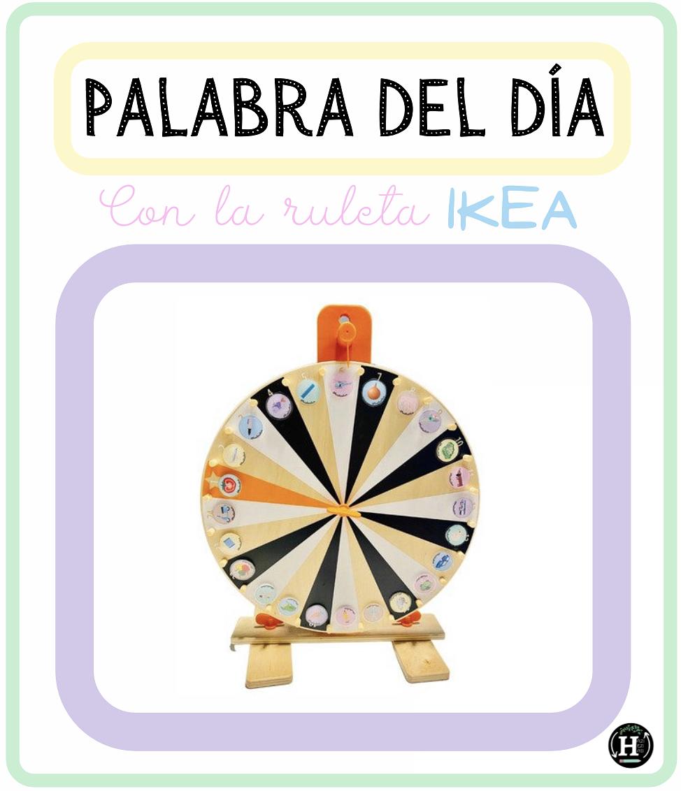 PALABRA DEL DÍA (con ruleta IKEA)