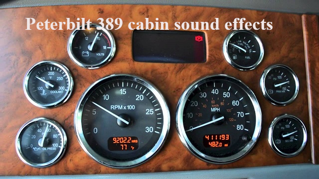Peterbilt 389 interior sound effects