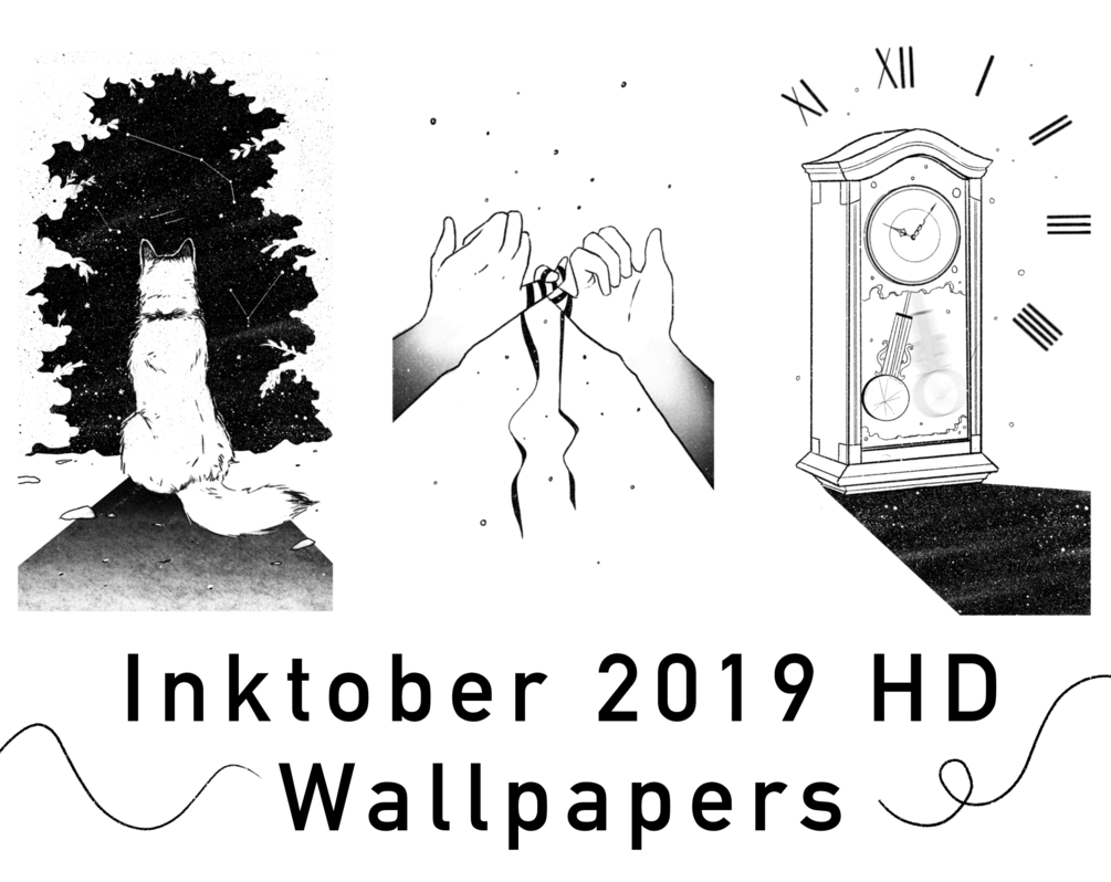 Inktober 2019 HD Phone Wallpapers
