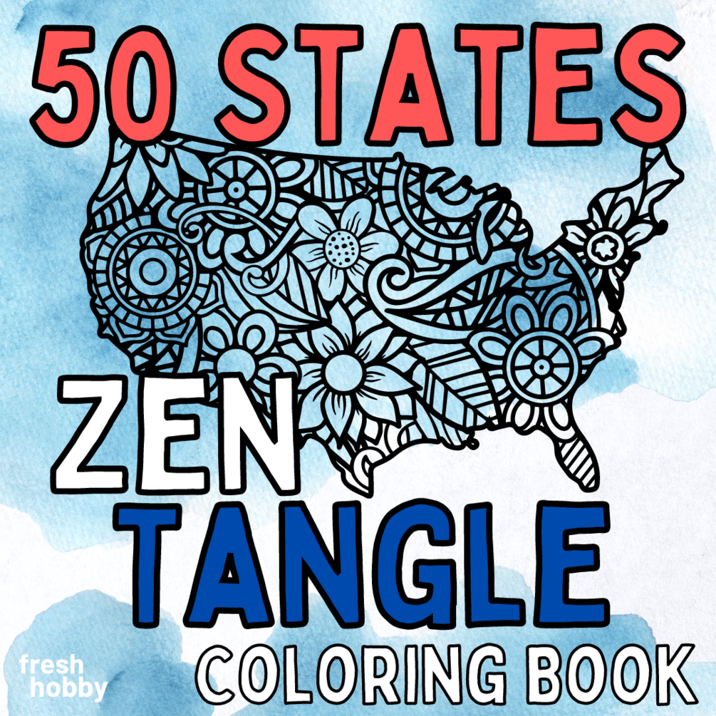 50 STATES Zen Tangle Coloring Book (U.S Geography & Mindfulness)