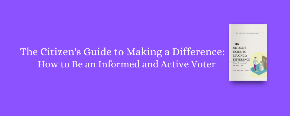 The Citizen's Guide to Making a Difference: How to Be an Informed and ...