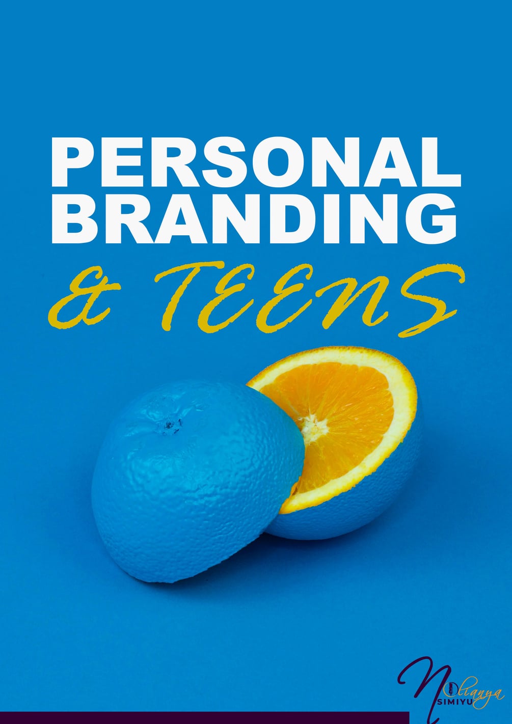 PERSONAL BRANDING FOR TEENS