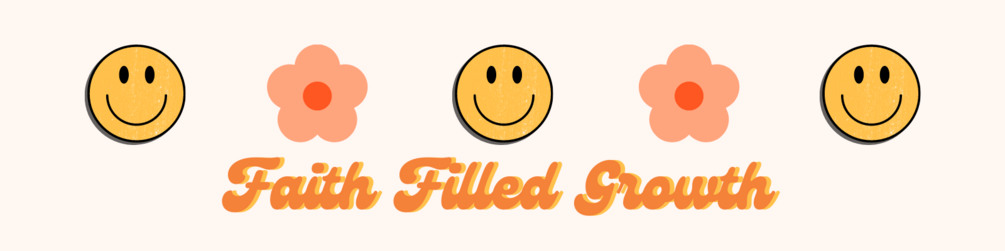 Faith Filled Growth Course