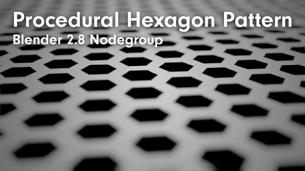 Procedural Hexagon Pattern for Blender 2.80
