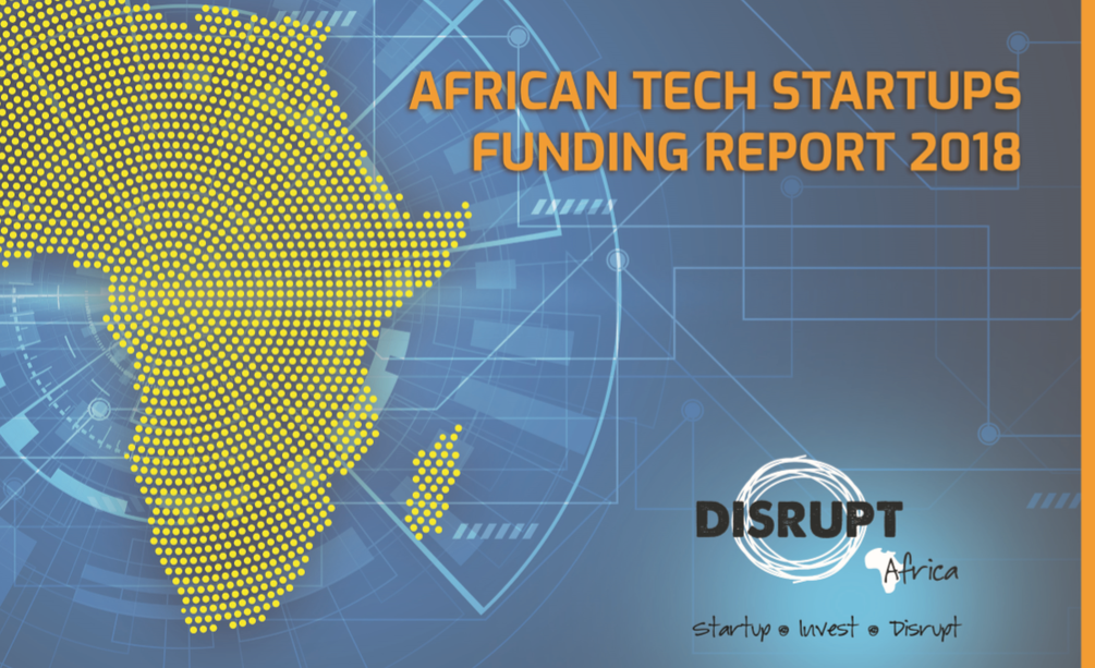 Disrupt Africa African Tech Startups Funding Report 2018 & Full Startup ...