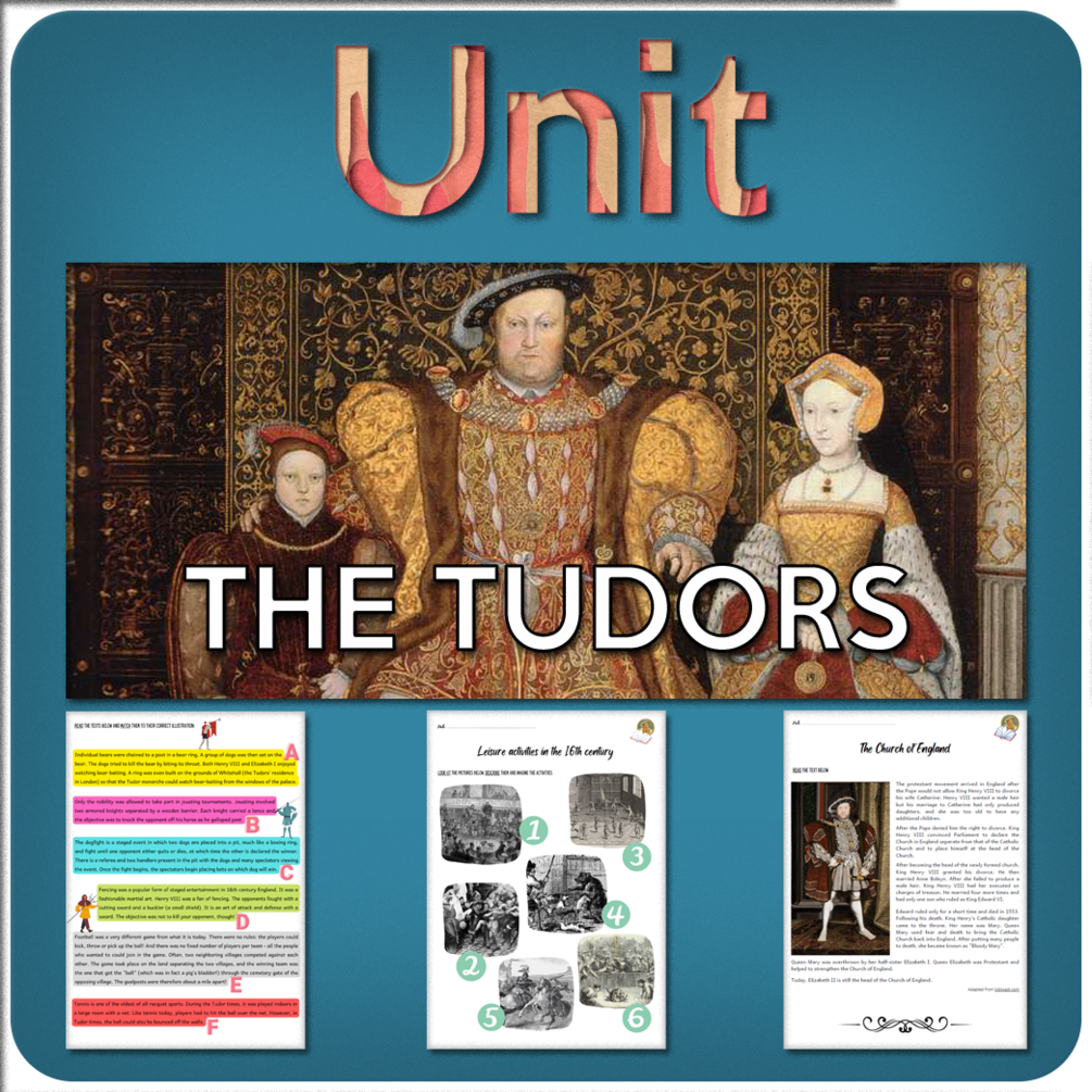 THE TUDORS – A complete unit for ESL students!
